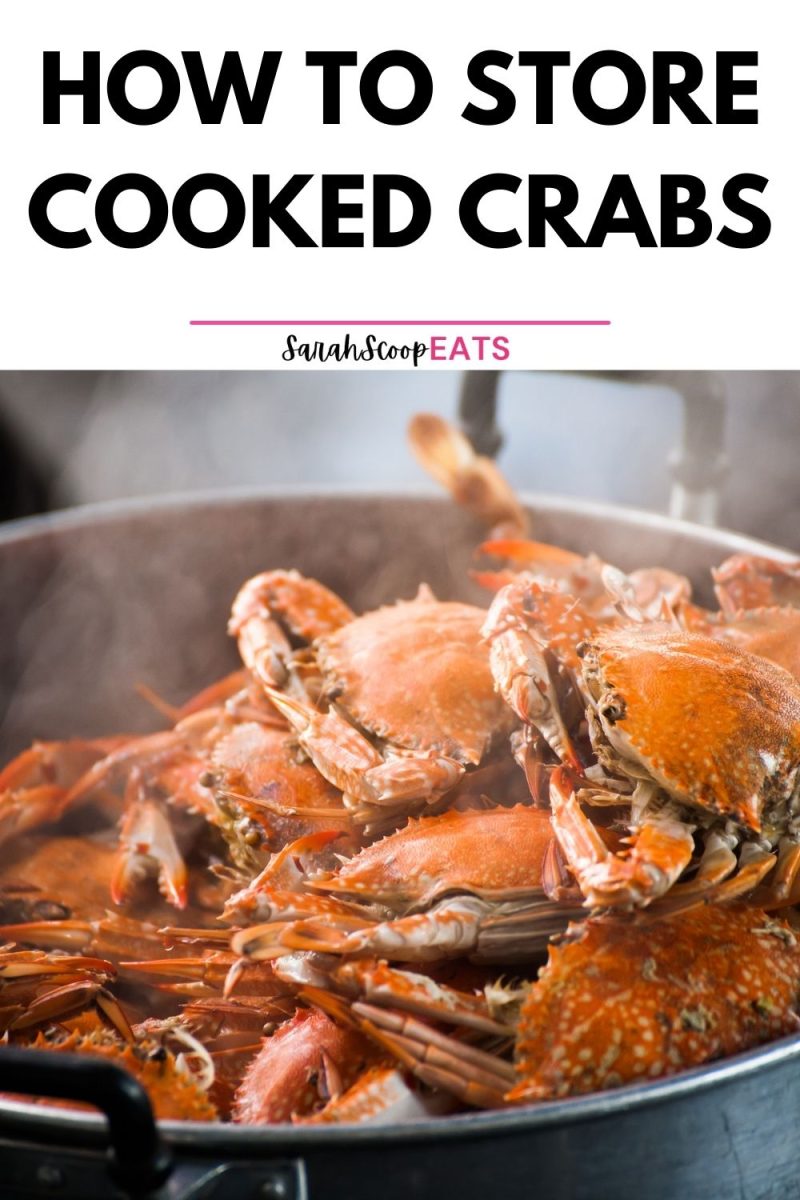 How To Store Cooked Crabs And How Long Can They Last