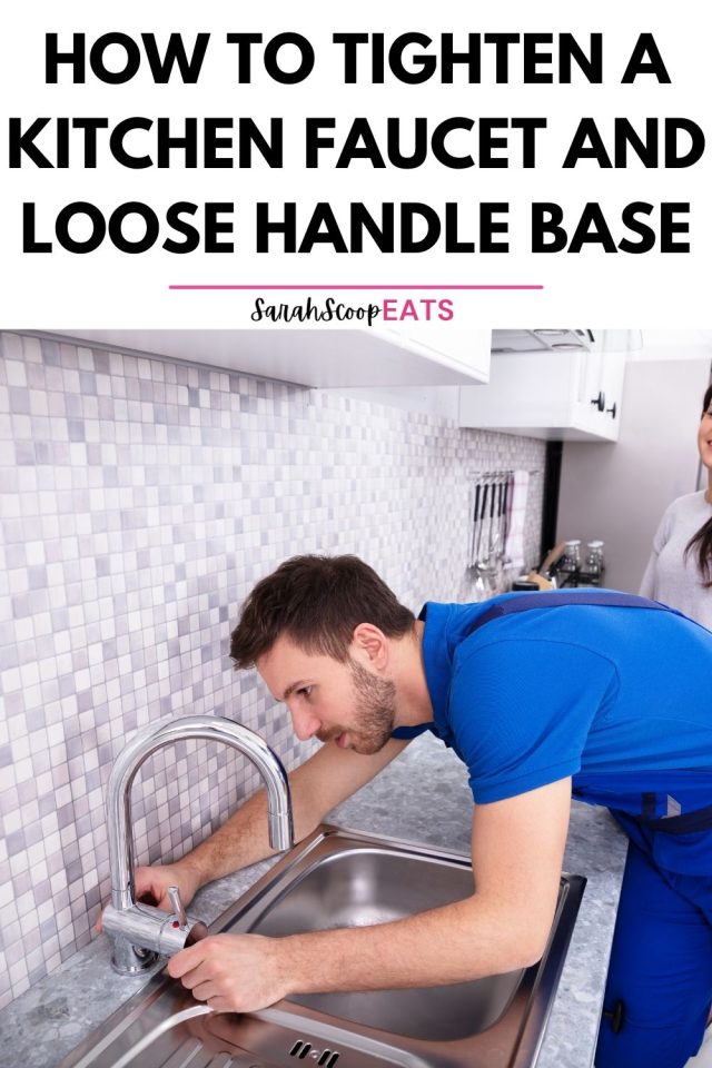 How To Tighten A Kitchen Faucet And Loose Handle Base