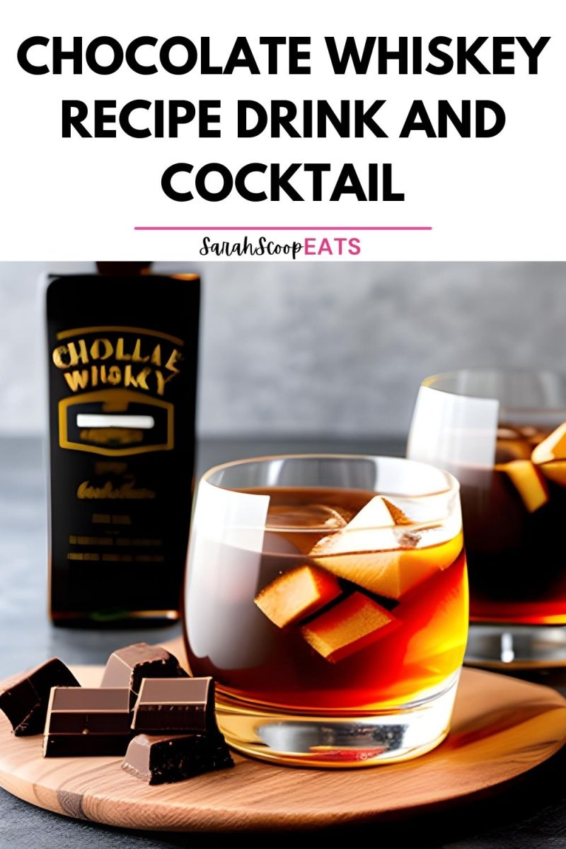 Chocolate Whiskey Recipe Drink And Cocktail