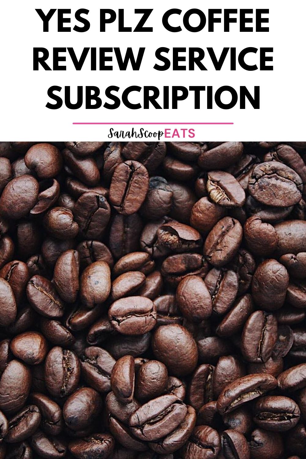 Yes Plz Coffee Review Service Subscription 2023