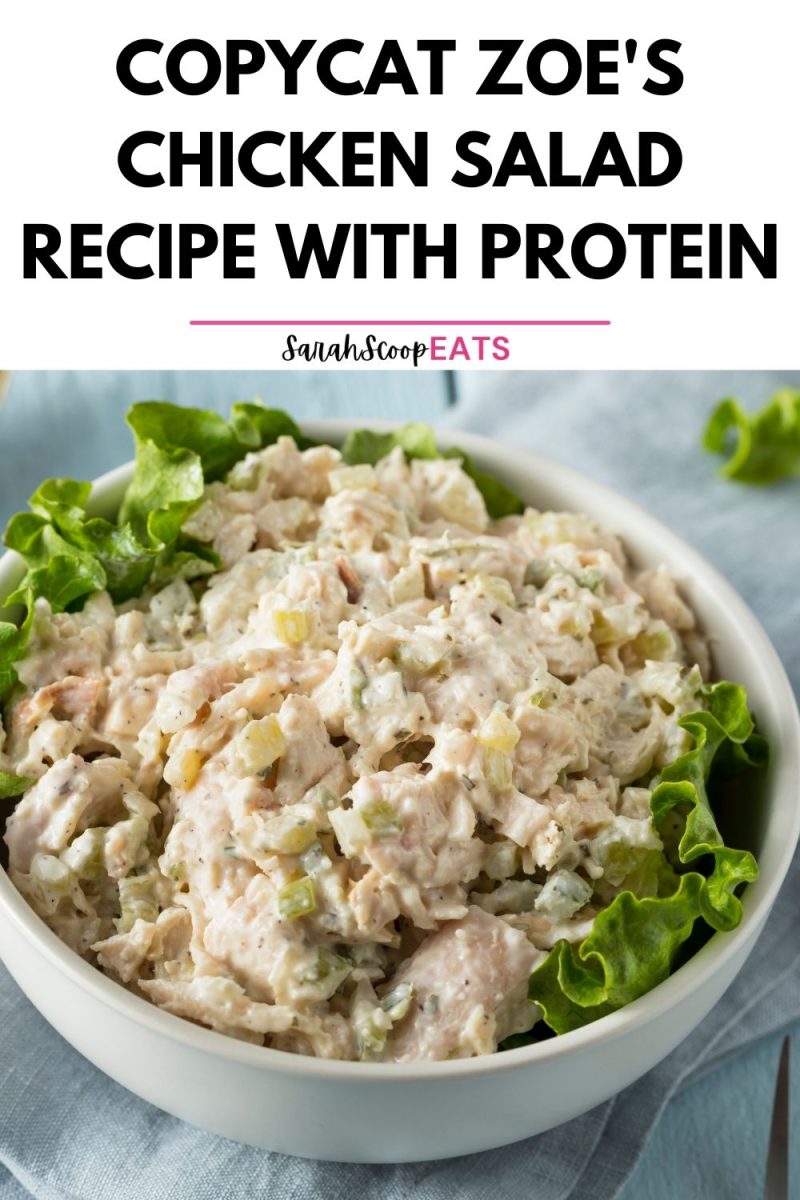 Copycat Zoe's Chicken Salad Recipe With Protein