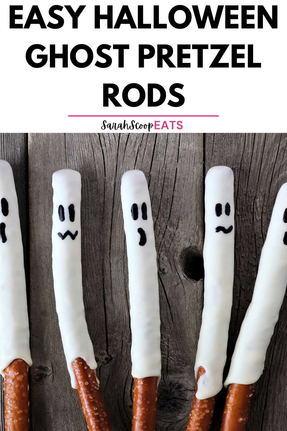 Easy Halloween Ghost Pretzel Rods - Sarah Scoop EATS
