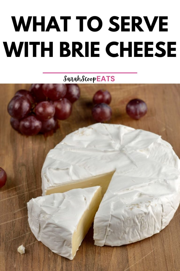 What to Serve With Brie Cheese: 55+ Best Side Dishes