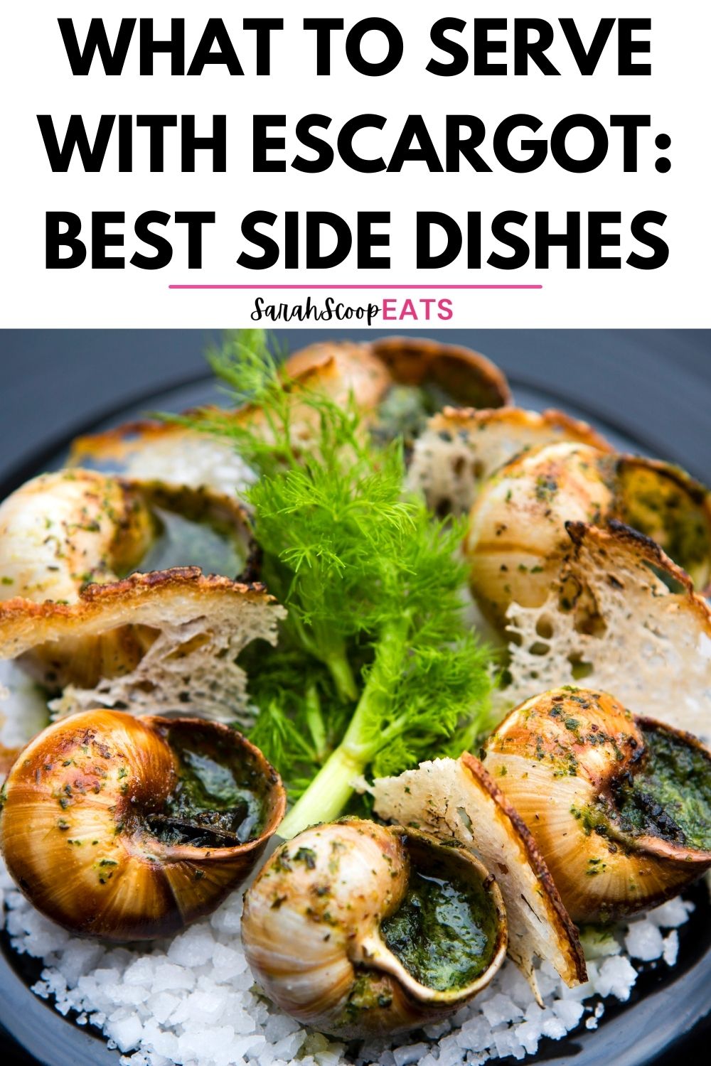 What to Serve With Escargot: 35+ Best Side Dishes